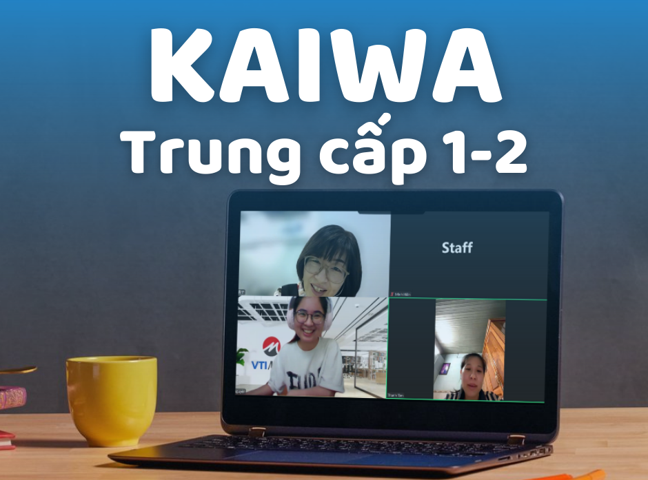 Khóa học Kaiwa online trung cấp 1-2